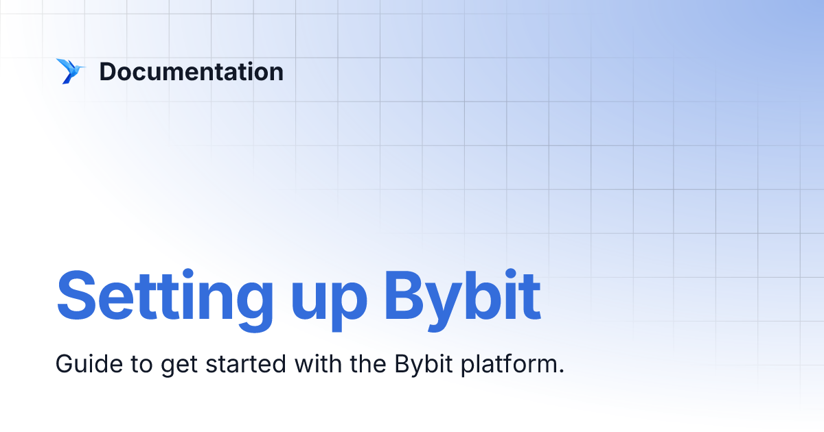 Setting up Bybit | Documentation