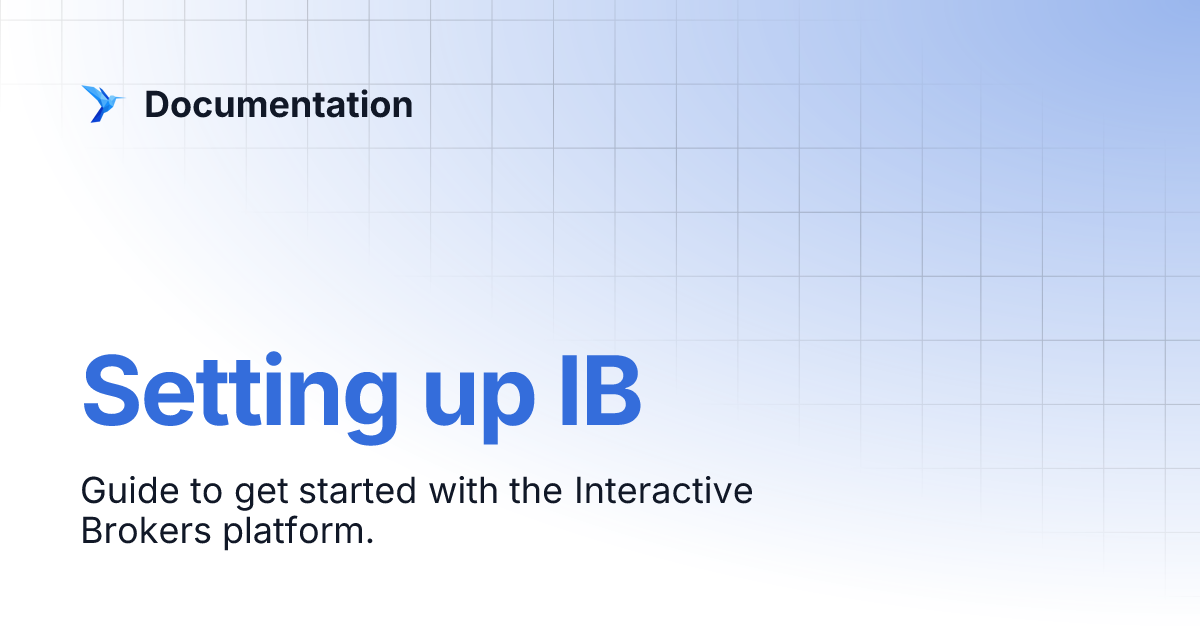 Setting up IB | Documentation